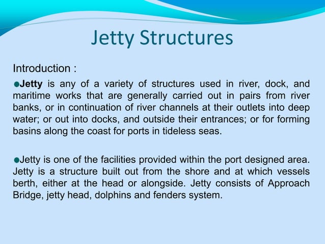 195925358-Harbour-and-Jetty-Structures (1).ppt
