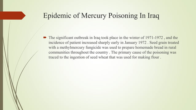1971 iraq poison grain disaster and methylmercury waqar ahmad khan | PPT