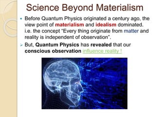 Science Beyond Materialismf | PPT