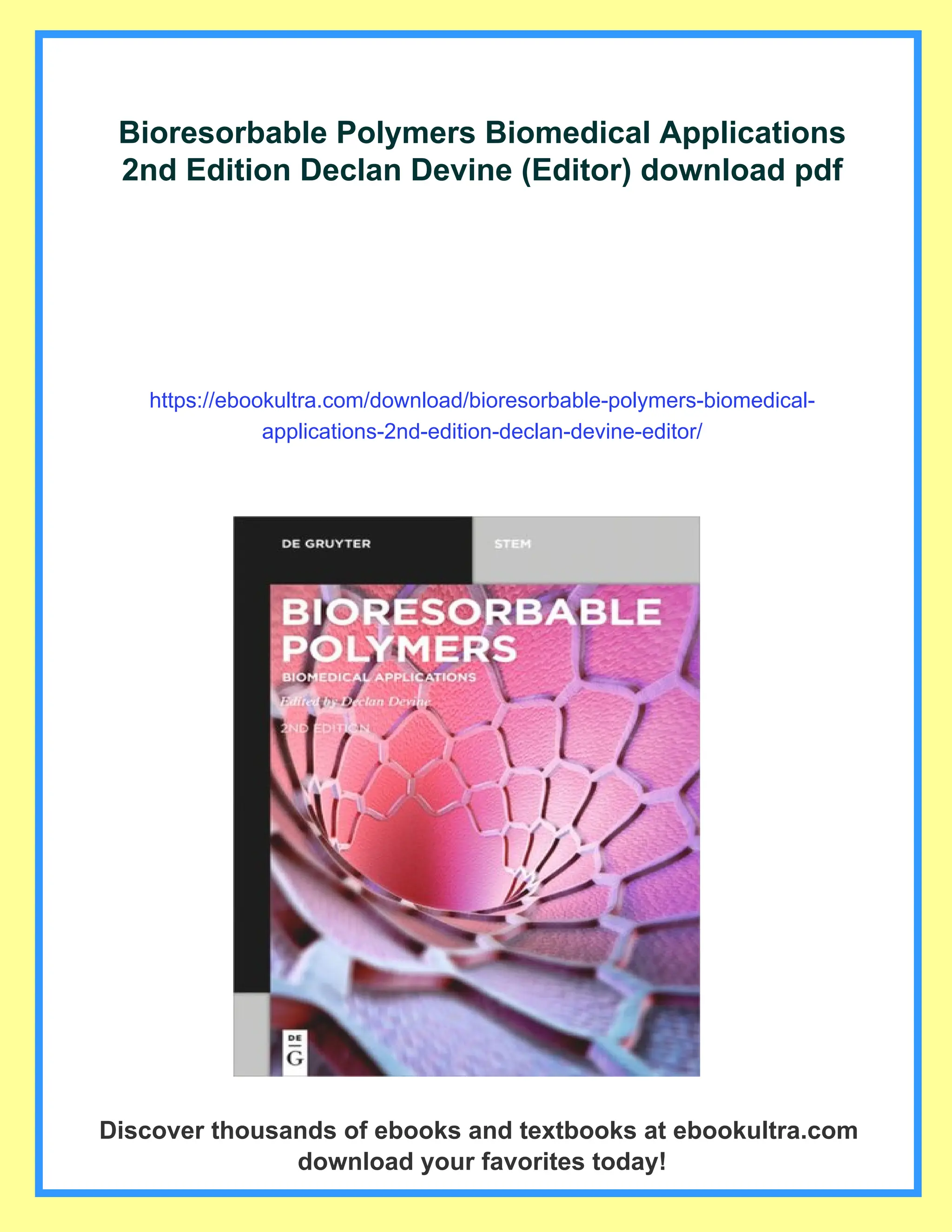 Bioresorbable Polymers Biomedical Applications 2nd Edition Declan ...