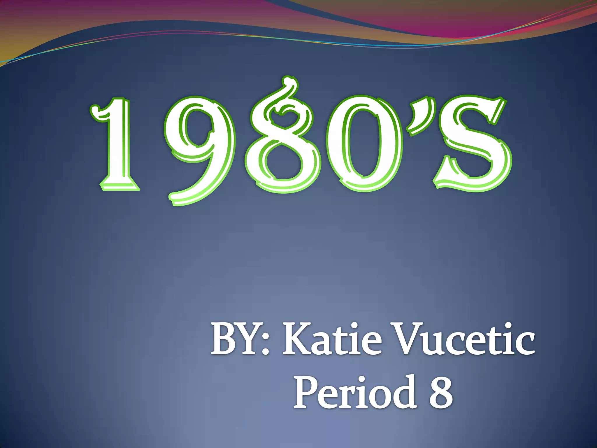 1980 powerpoint | PPTX