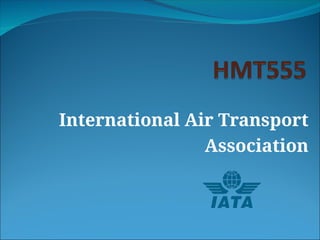 International Air Transport Association | PPT