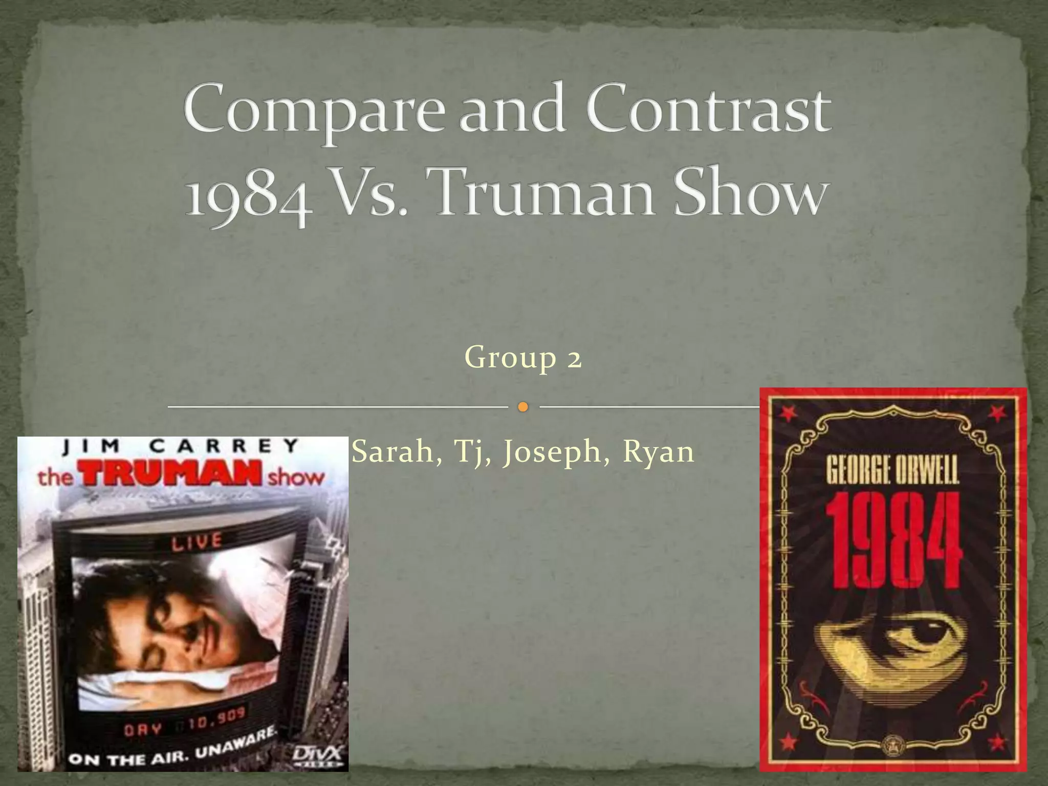 1984 vs. Truman Show | PPTX