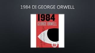 1984 Orwell | PPTX