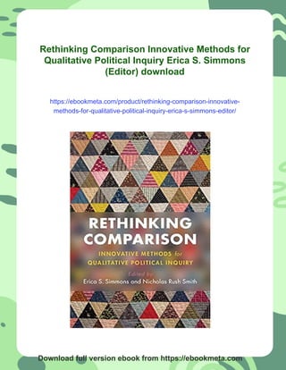 Rethinking Comparison Innovative Methods for Qualitative Political ...