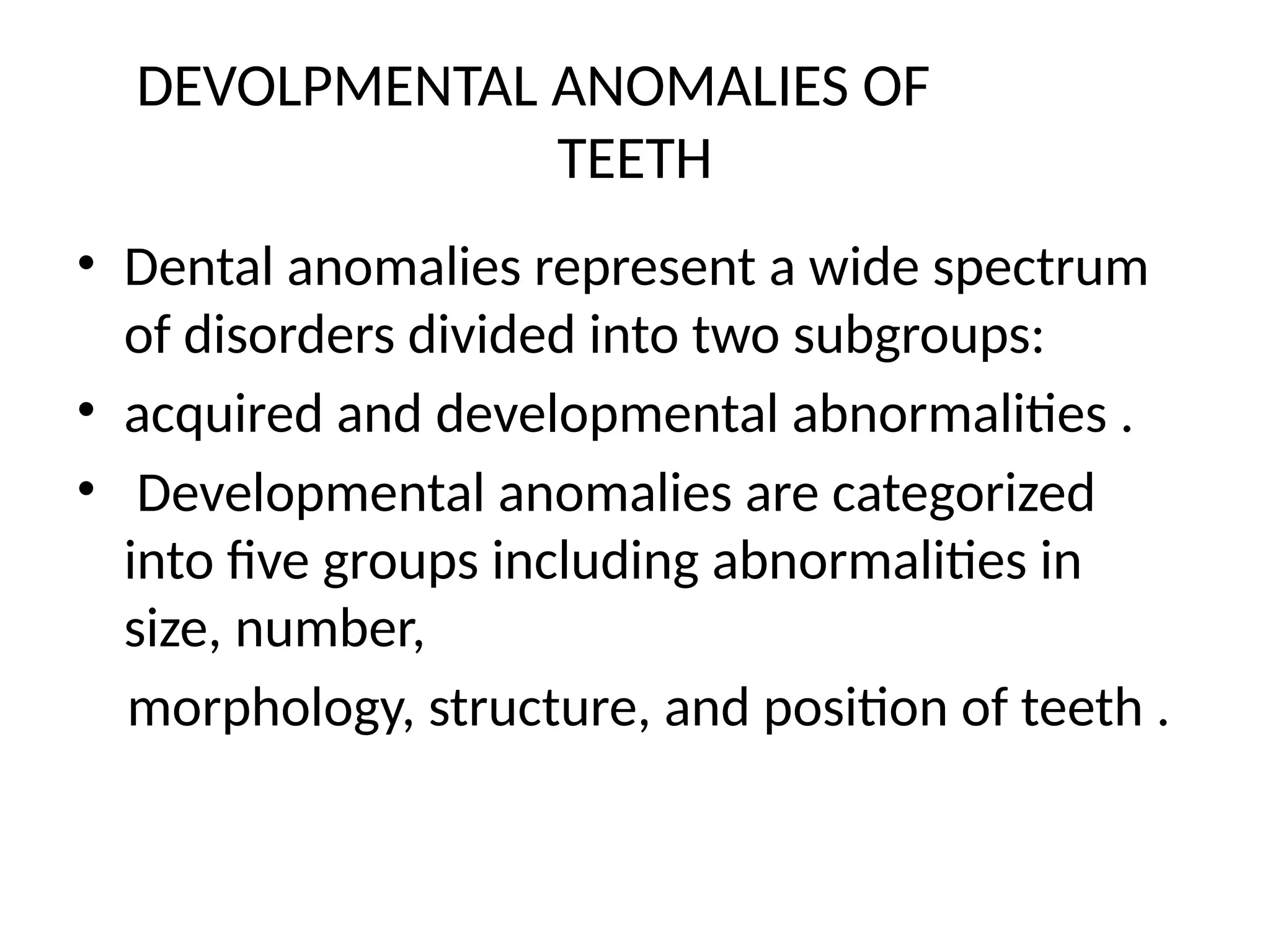 199.CONGENITAL ANOMALIES OF TEETH an INTRO.pptx