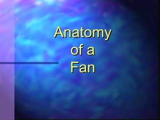 Language of the Fan | PPT