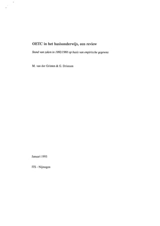 Michiel van der Grinten & Geert Driessen (1993) OETC in het basisonderwijs. Een review.pdf