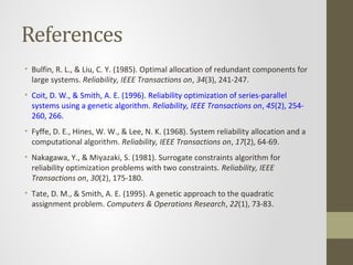 1996 reliability optimization of series-parallel systems using a genetic algorithm | PPT