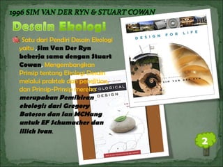 ECOLOGY DESAIN van der sim ryn dan cowan stuart | PPT