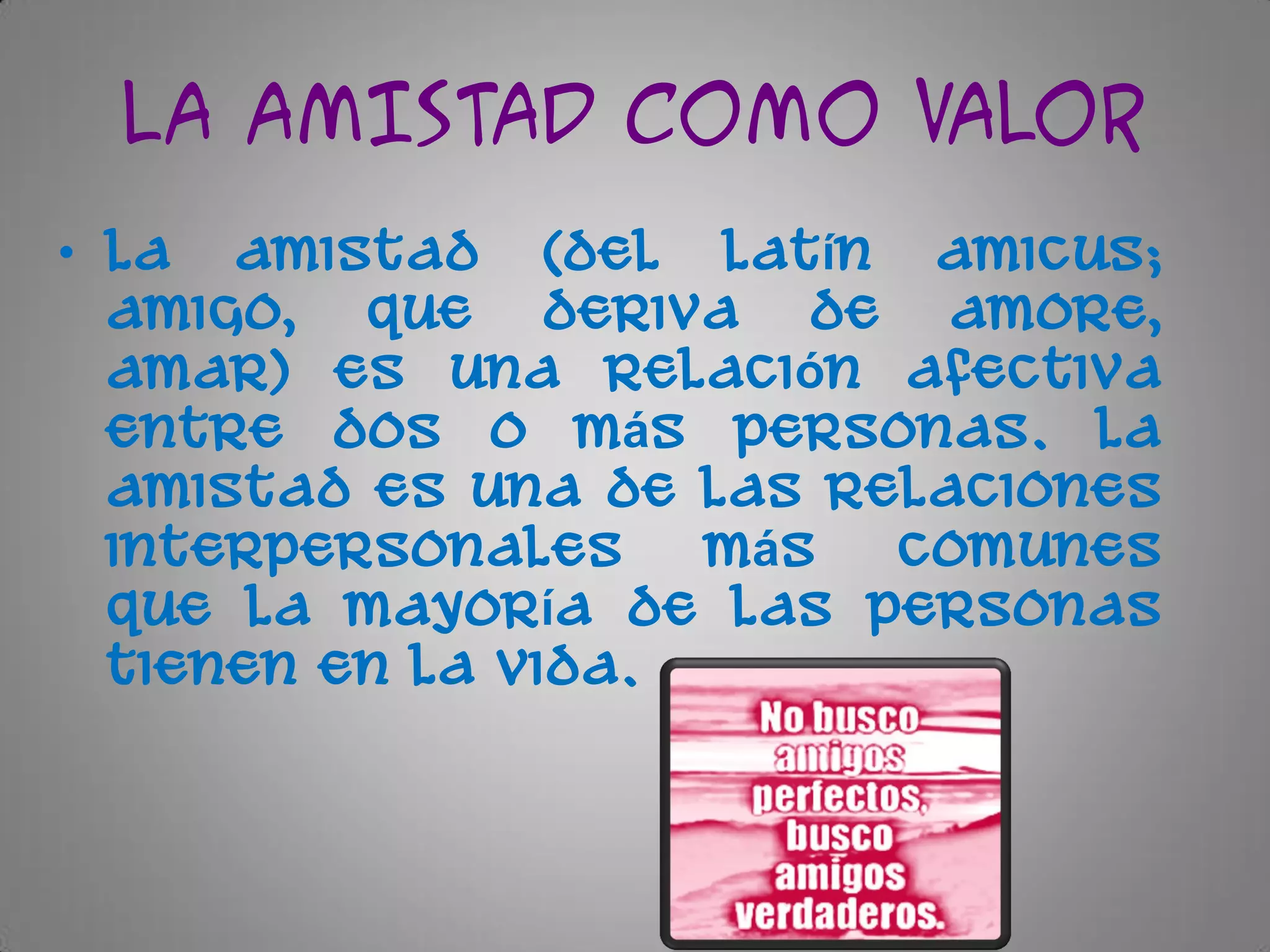 la amistad | PPT