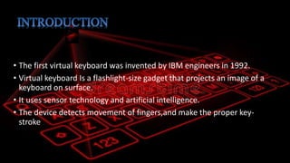ppt on virtual keyboard | PPTX