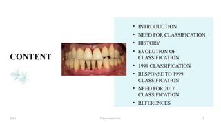 1999 CLASSIFICATION OF PERIODONTAL DISEASES.pptx