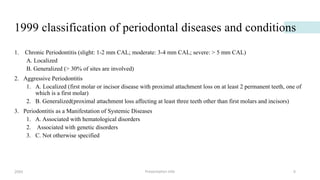 1999 CLASSIFICATION OF PERIODONTAL DISEASES.pptx