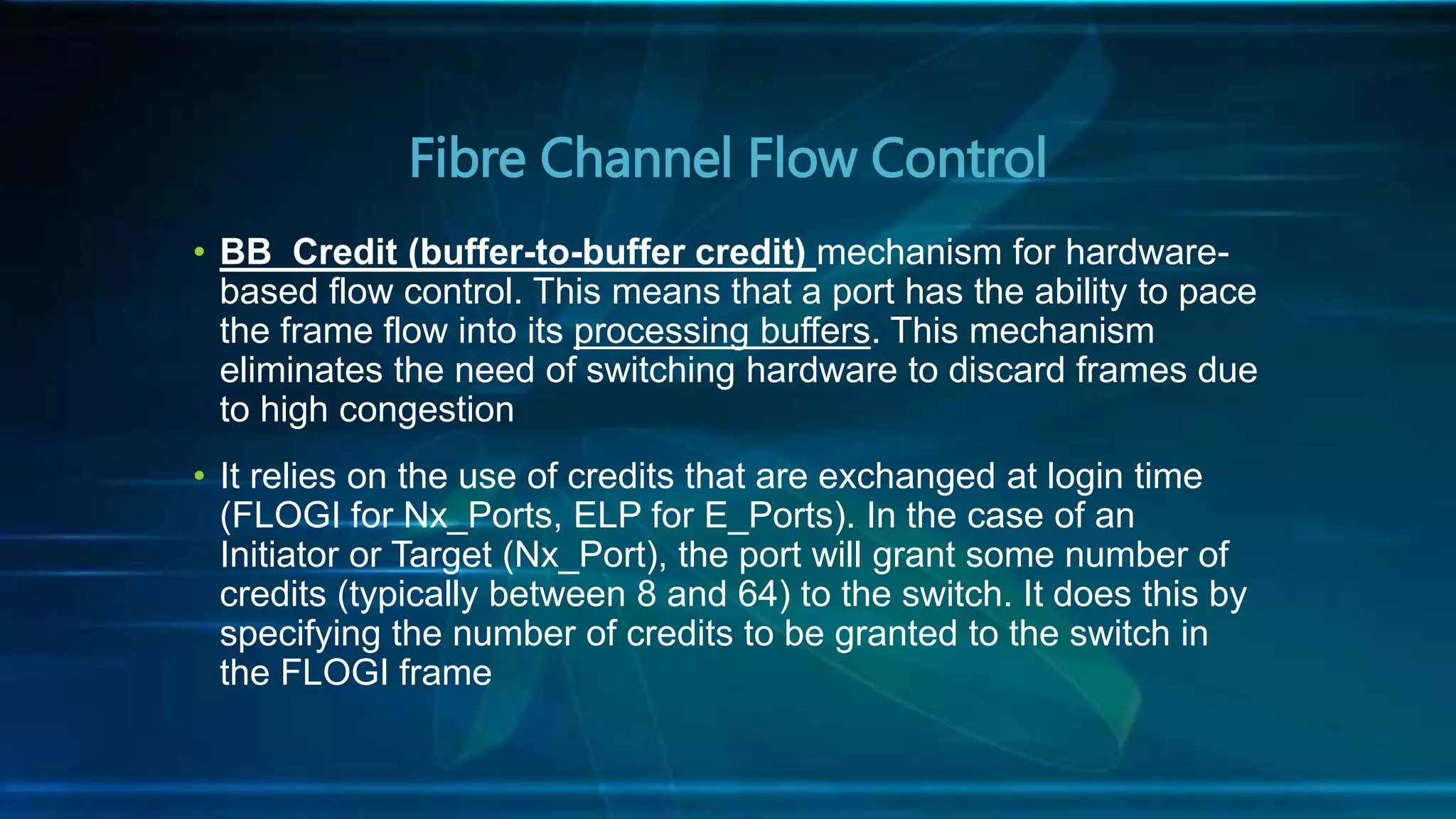 Using buffer mechanisms in FIBRE CHANNEL technology | PPTX