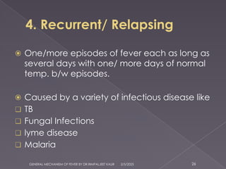 General Mechanism of Fever.pptx for ayurveda students | PPTX