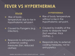 General Mechanism of Fever.pptx for ayurveda students | PPTX