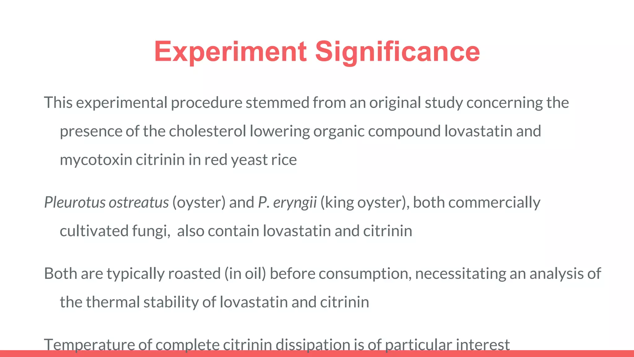 Citrinin_Lovastatin Thermal Stability in Mushrooms | PPTX