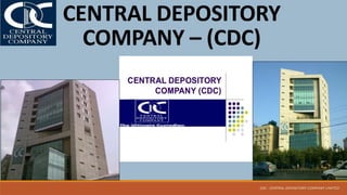CDC - Central Depository Company Ltd | PPTX