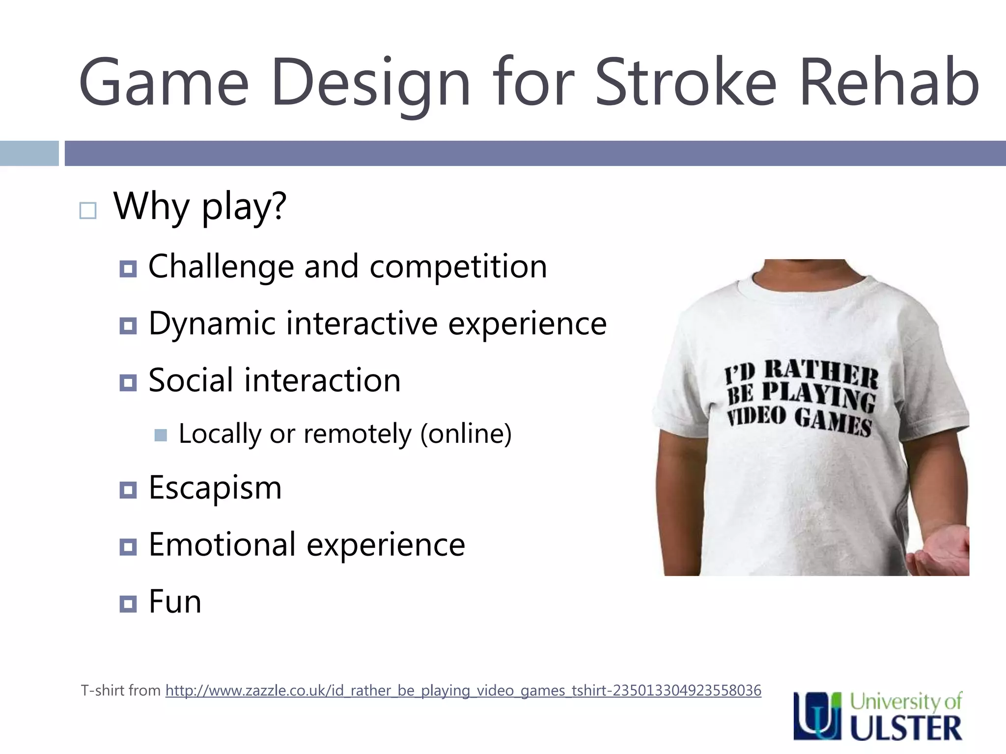 Games For Upper-limb Stroke Rehabilitation (Seminar) | PPTX