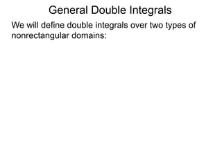 19 General Double Integrals and Volumes.pptx
