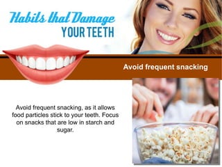 19 Habits that Damage Your Teeth | PPTX