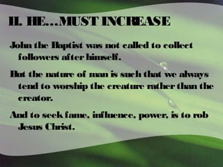 19 John 3:22-36 He... | PPT