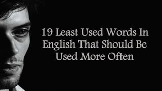 19 least used words in english that should be used more often | PPTX