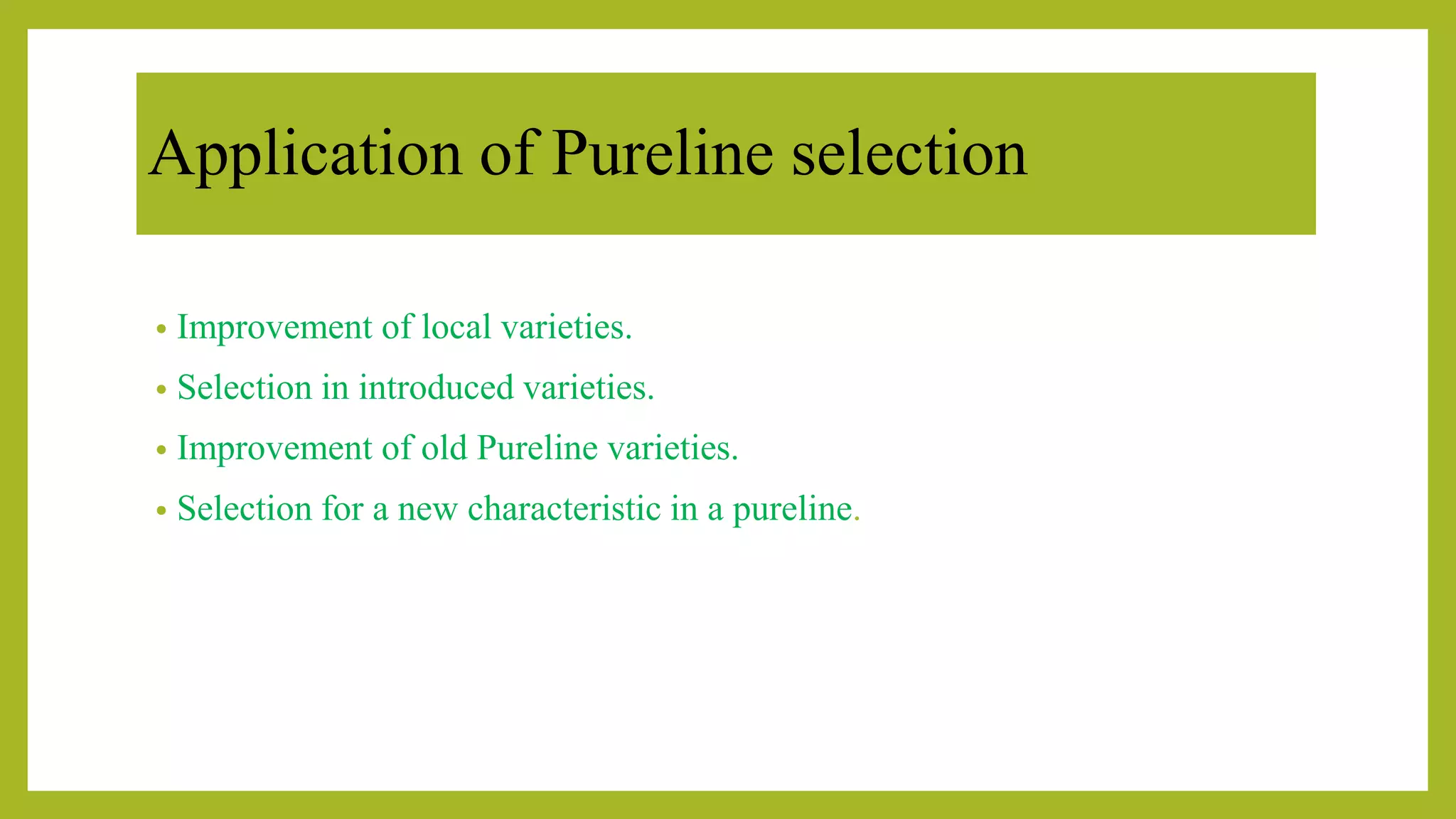 Pure Line Theory and Pure line Selection | PPTX