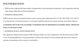 NITROXIDE MEDIATED POLYMERIZATION | PPTX
