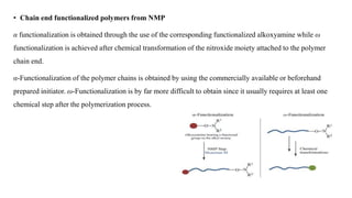 NITROXIDE MEDIATED POLYMERIZATION | PPTX