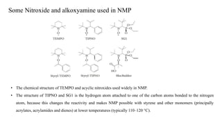 NITROXIDE MEDIATED POLYMERIZATION | PPTX