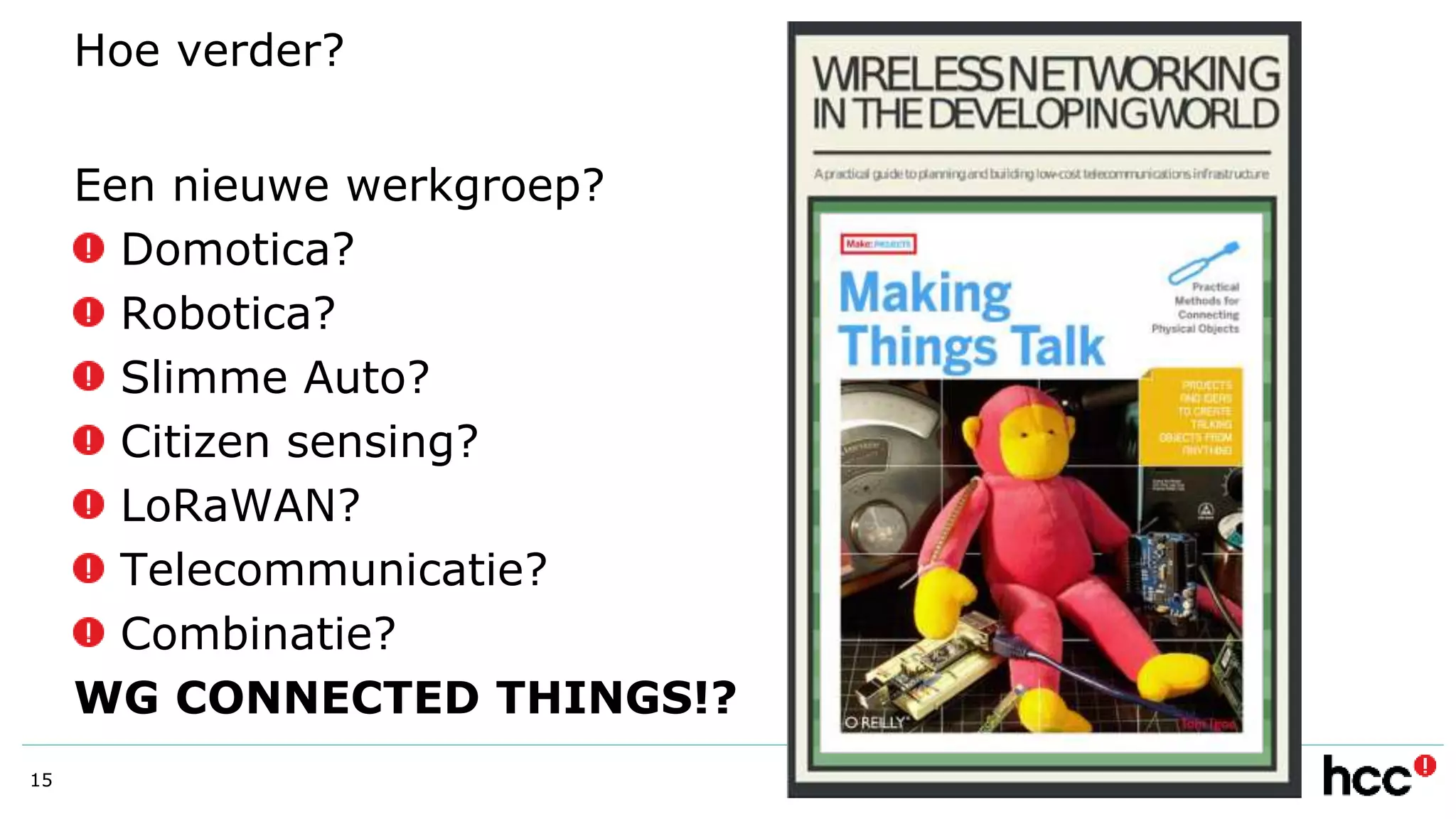 Internet-of-Things met LoRaWAN; Pieter van der Hijden; HCC!amsterdam ...