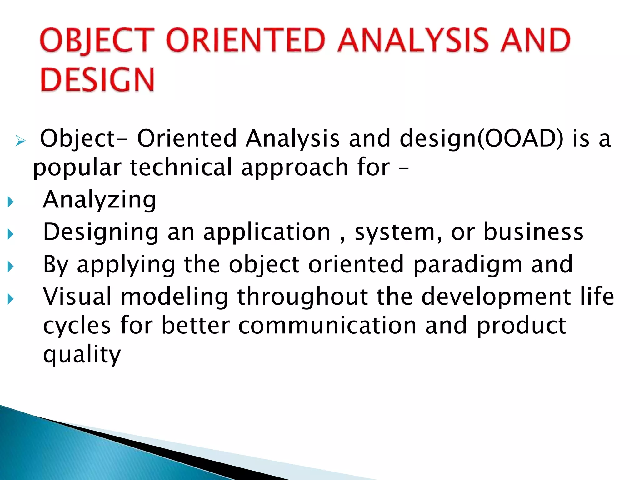 Object Oriented Analysis & Design | PPTX | Programming Languages | Computing