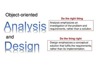 Object Oriented Analysis & Design | PPTX | Programming Languages | Computing