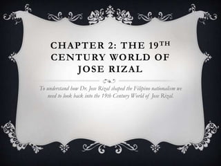 19th Century World of Rizal | PPTX
