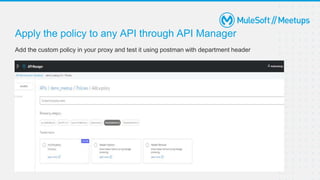 Anypoint API Manager Custom Policies & Best Practices | PPTX