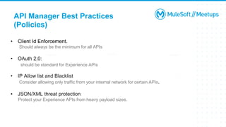 Anypoint API Manager Custom Policies & Best Practices | PPTX