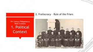 19th Century Context Philippines of Rizal | PPTX