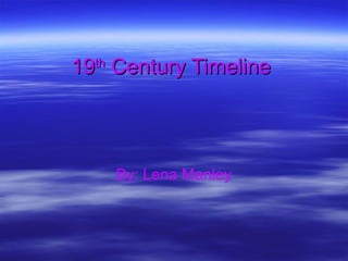 19th century timeline. | PPT