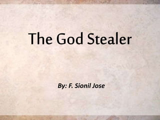 Eng 7 The God Stealer | PPTX