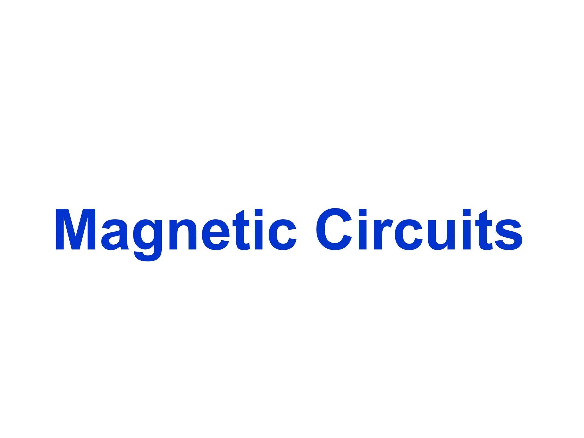 electro Magnetic circuits and their parameters | PPTX