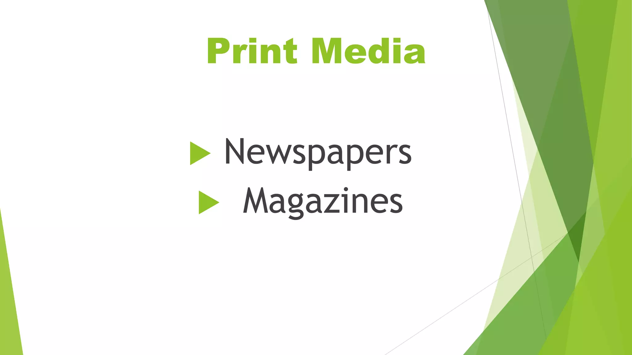 Types of media| | PPT