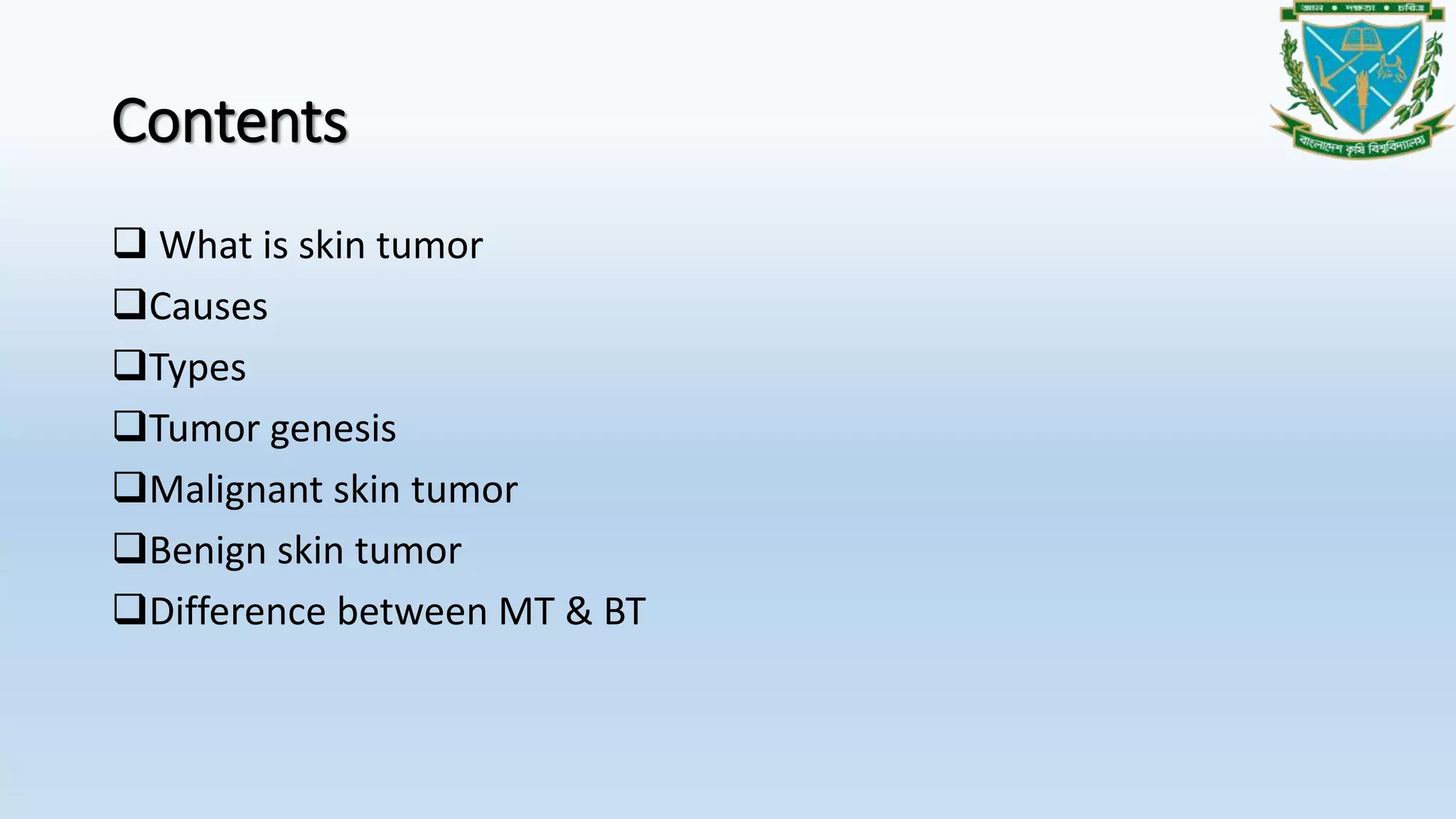Tumor of the skin-types, general features of Benign and Malignant tumor ...