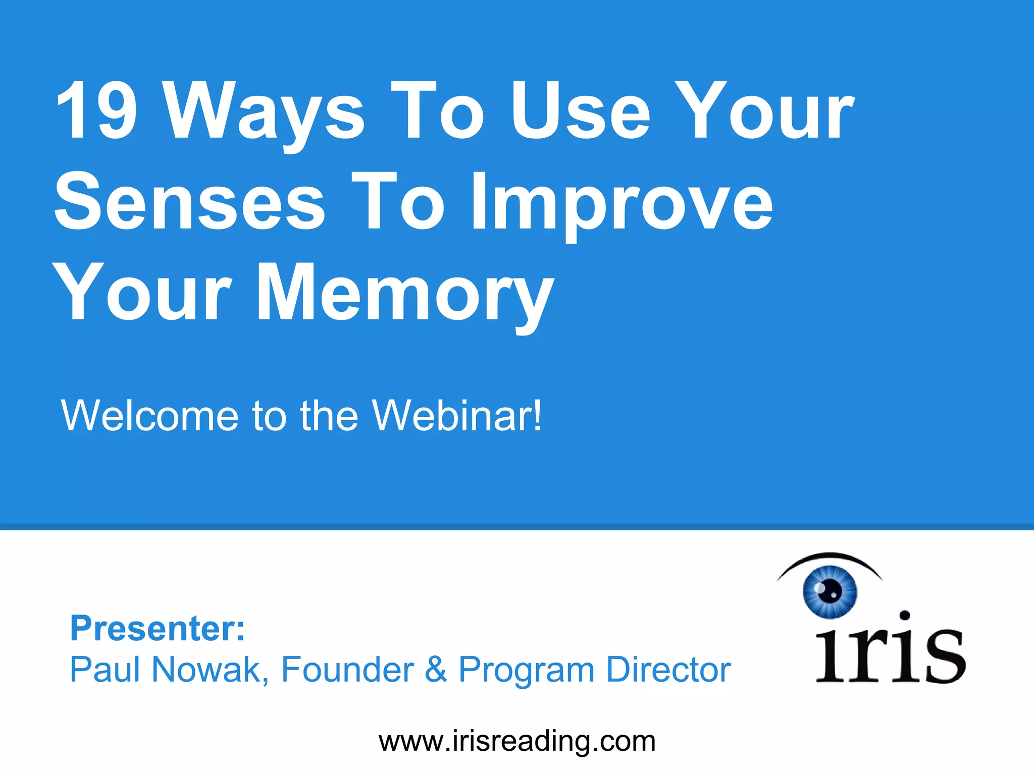 19 Ways to Use Your Senses to Improve Your Memory | PPT