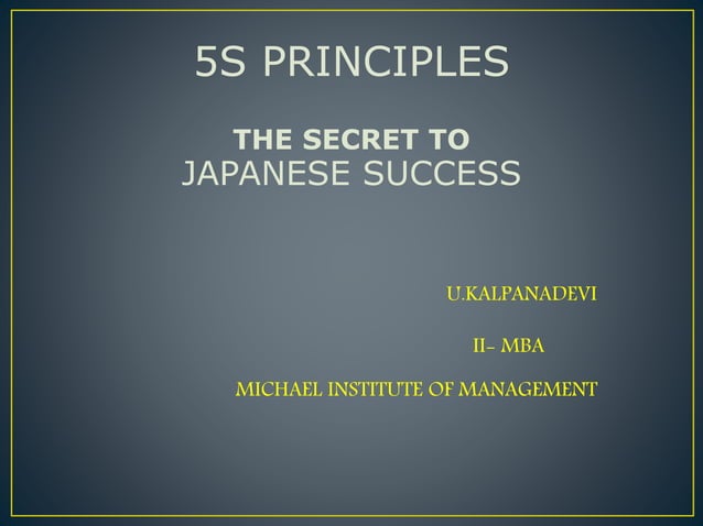 5's principles & 8'd methods | PPTX | Business Administration | Business