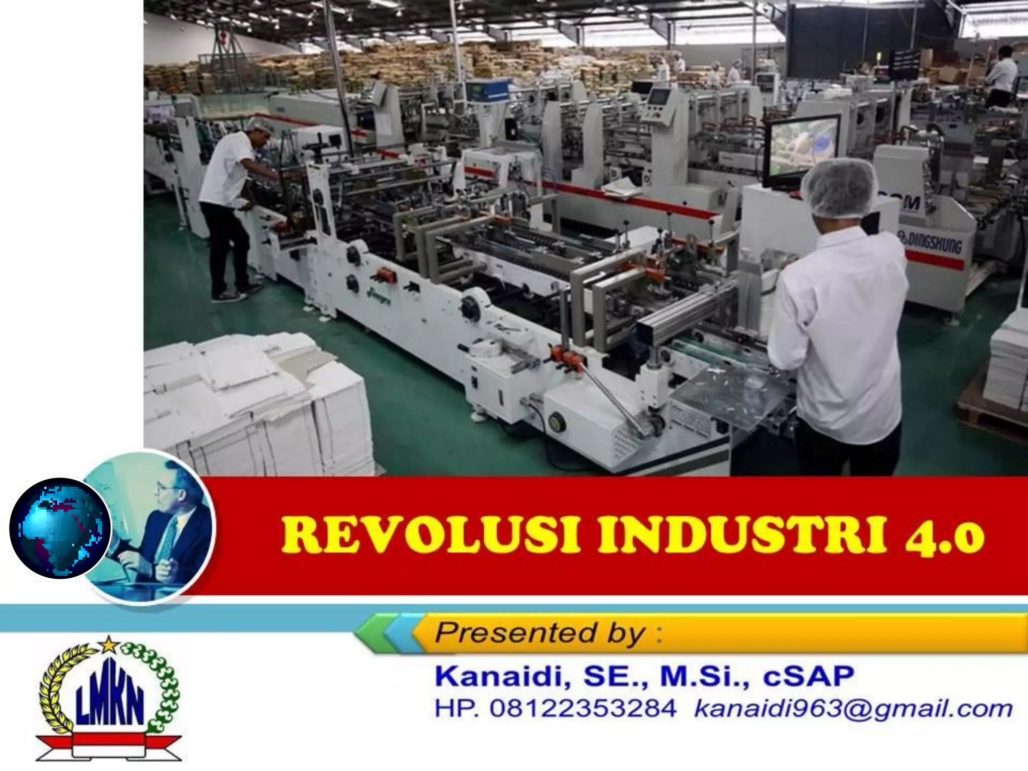 Apa itu Revolusi Industri 4.0? _ Materi Training "Dampak REVOLUSI INDUSTRI 4.0 Terhadap HUBUNGAN ...