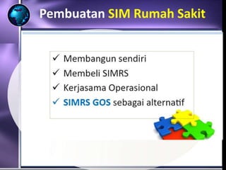 Overview_Sistem Informasi Manajemen Rumah Sakit_Materi Bimtek :"SIMRS ...