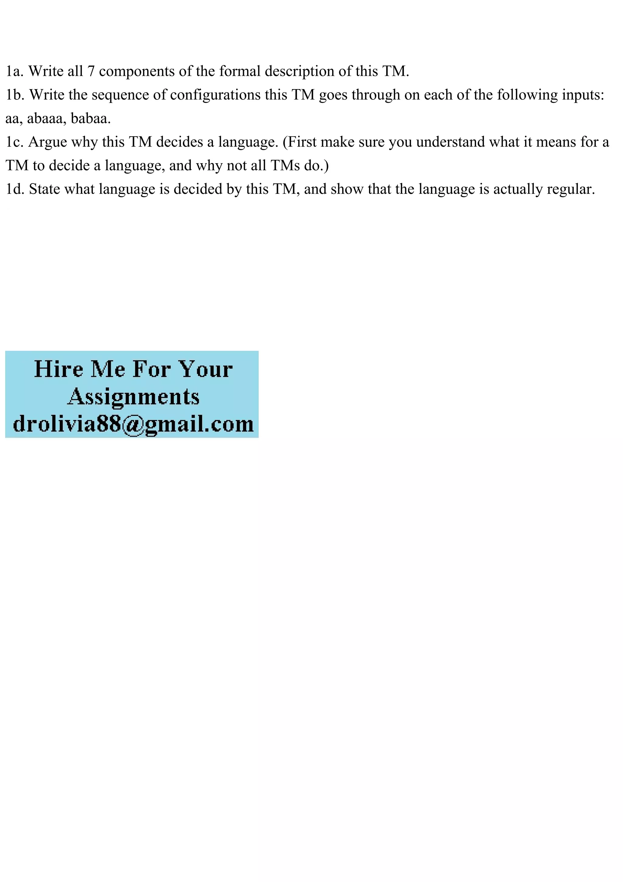 1a. Write all 7 components of the formal description of this TM..pdf