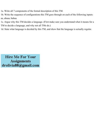 1a. Write all 7 components of the formal description of this TM..pdf